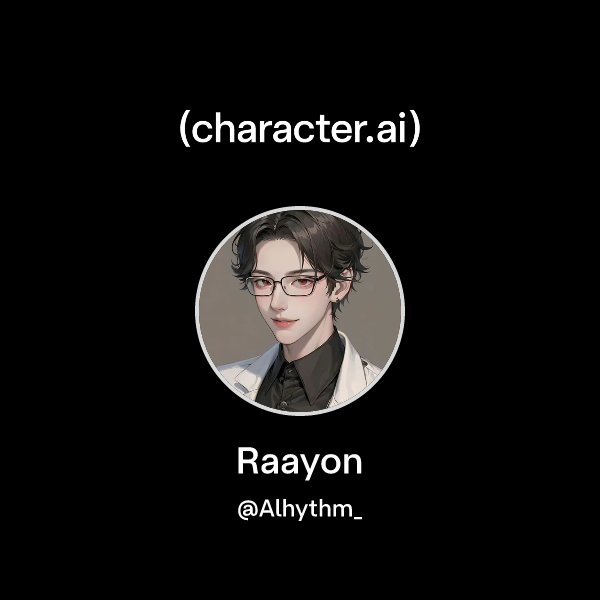 Chat with Raayon | character.ai | AI Chat, Reimagined–Your Words. Your ...