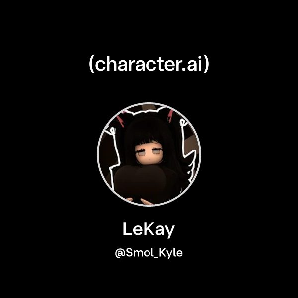 Chat with LeKay | character.ai | AI Chat, Reimagined–Your Words. Your ...