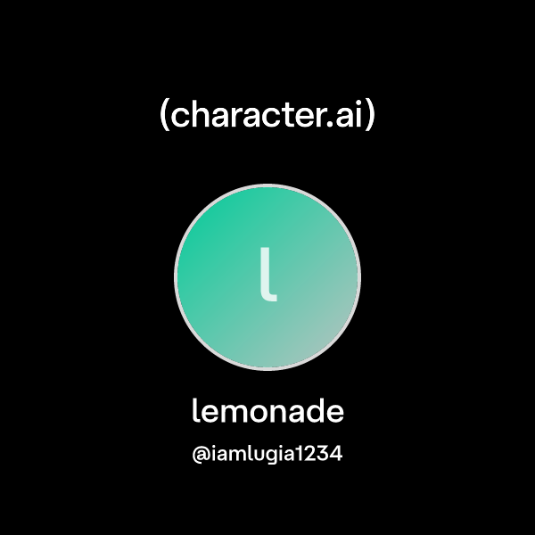Chat with lemonade | character.ai | AI Chat, Reimagined–Your Words. Your World.