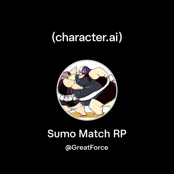 Chat with Sumo Match RP | character.ai | AI Chat, Reimagined–Your Words ...