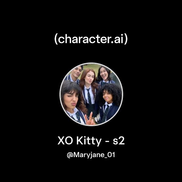 Chat with XO Kitty - s2 | character.ai | Personalized AI for every ...