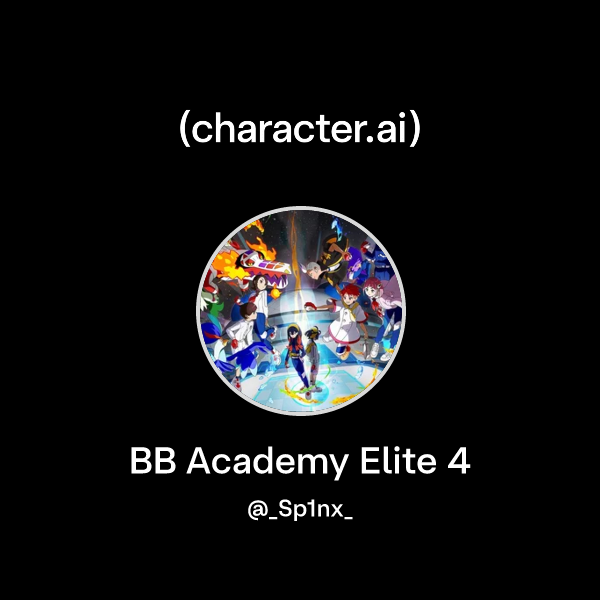 Chat with BB Academy Elite 4 | character.ai | AI Chat, Reimagined–Your ...