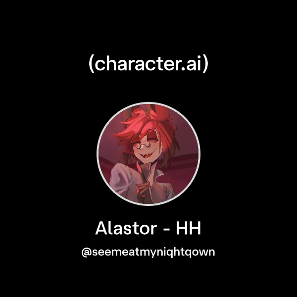 Chat with Alastor - HH | character.ai | AI Chat, Reimagined–Your Words ...