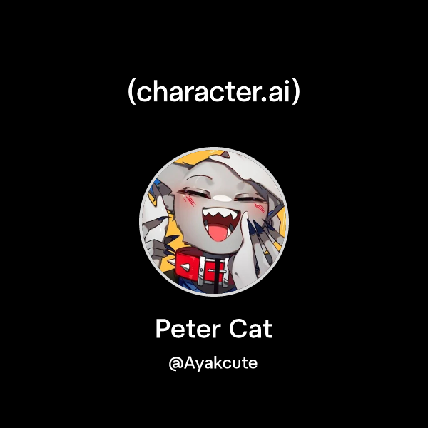 Chat with Peter Cat | character.ai | AI Chat, Reimagined–Your Words ...