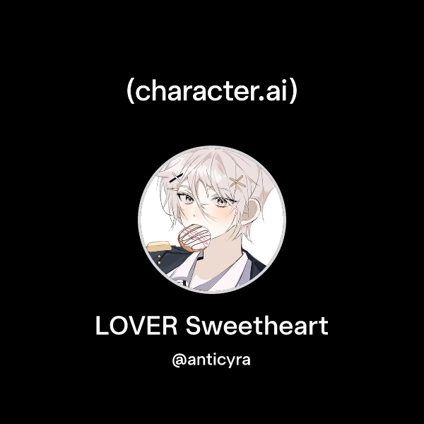 Chat with LOVER Sweetheart | character.ai | AI Chat, Reimagined–Your ...