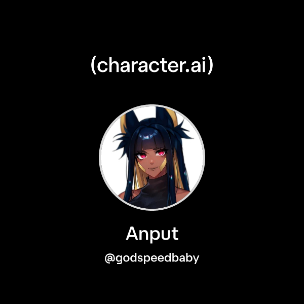 Chat with Anput | character.ai | AI Chat, Reimagined–Your Words. Your ...