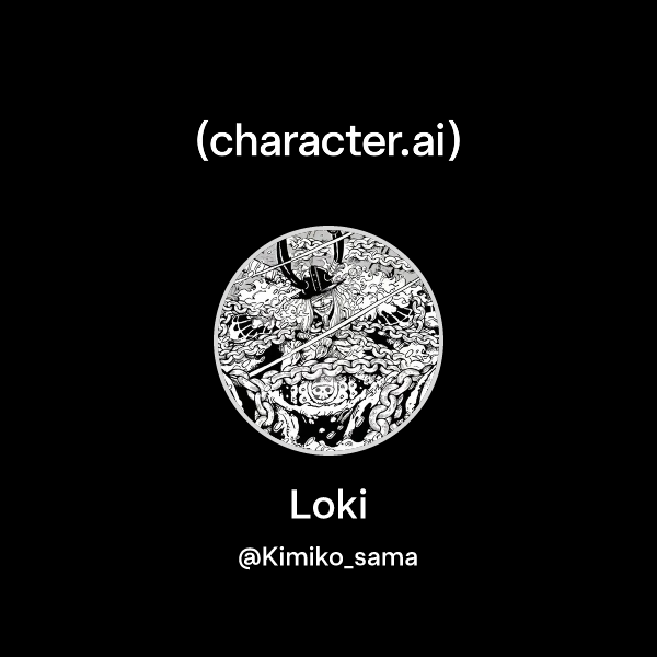 Chat with Loki | character.ai | Personalized AI for every moment of ...