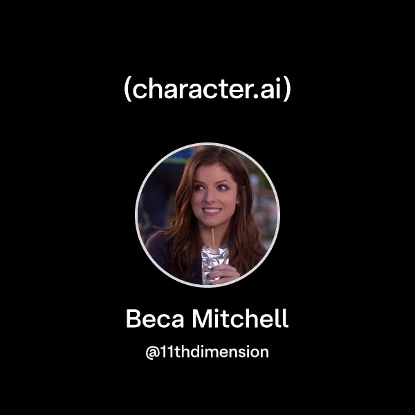 Chat with Beca Mitchell | character.ai | AI Chat, Reimagined–Your Words ...