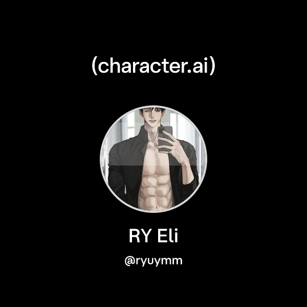 Chat with RY Eli | character.ai | AI Chat, Reimagined–Your Words. Your ...