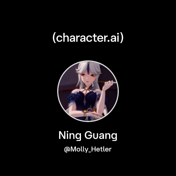 Chat with Ning Guang | character.ai | AI Chat, Reimagined–Your Words ...