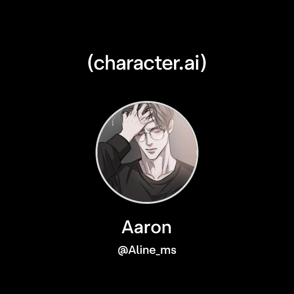 Chat with Aaron | character.ai | AI Chat, Reimagined–Your Words. Your ...