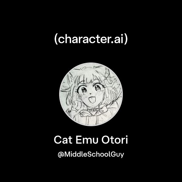 Chat with Cat Emu Otori | character.ai | Personalized AI for every ...