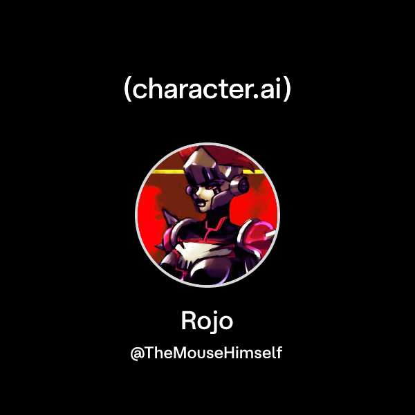 Chat with Rojo | character.ai | Personalized AI for every moment of ...