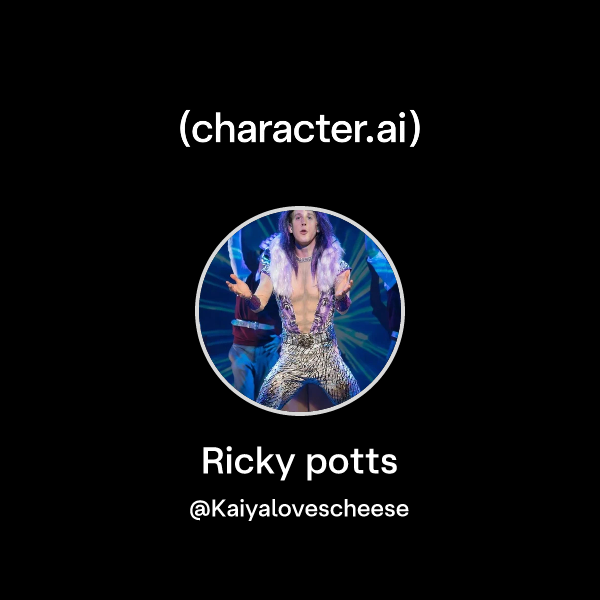 Chat with Ricky potts | character.ai | AI Chat, Reimagined–Your Words ...