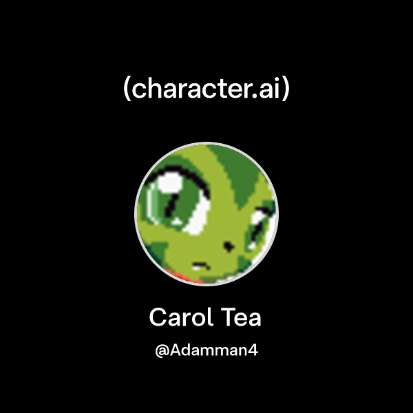 Chat with Carol Tea | character.ai | AI Chat, Reimagined–Your Words ...