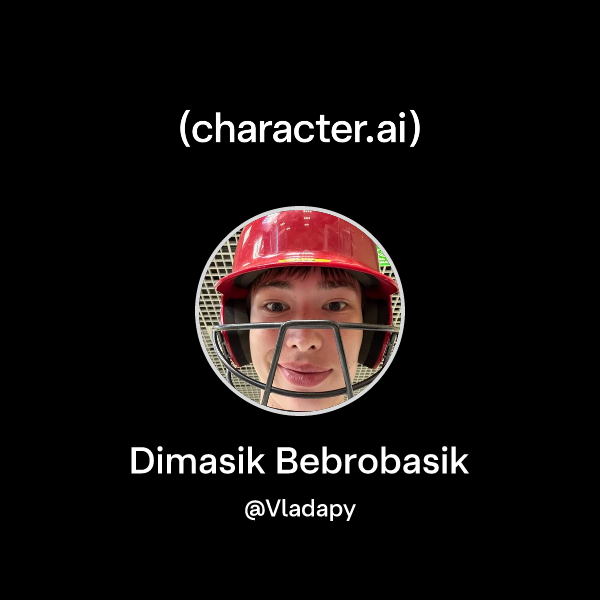 Chat with Dimasik Bebrobasik | character.ai | Personalized AI for every moment of your day