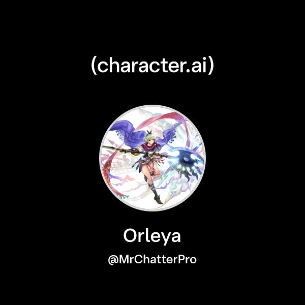 Chat with Orleya | character.ai | Personalized AI for every moment of ...