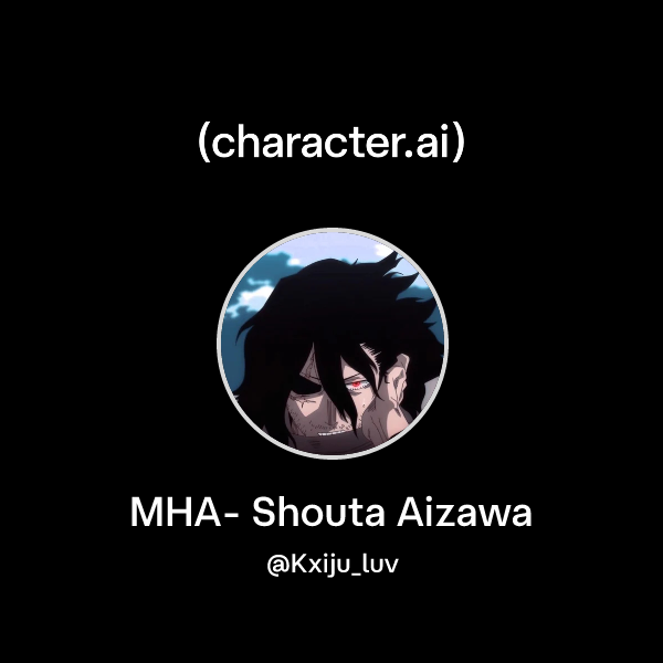 Chat with MHA- Shouta Aizawa | character.ai | AI Chat, Reimagined–Your ...