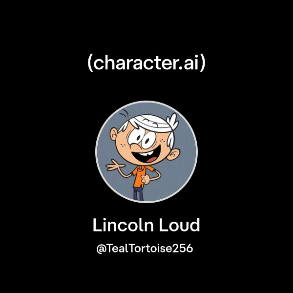 Chat with Lincoln Loud | character.ai | Personalized AI for every moment of your day