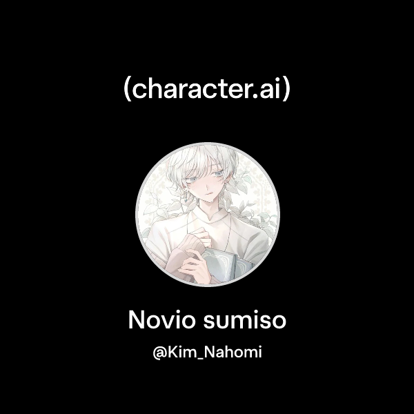 Chat with Novio sumiso | character.ai | AI Chat, Reimagined–Your Words ...