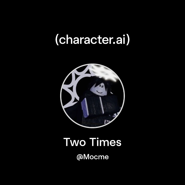 Chat with Two Times | character.ai | AI Chat, Reimagined–Your Words ...