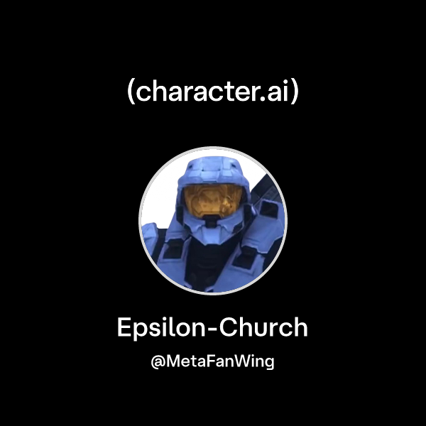 Chat with Epsilon-Church | character.ai | Personalized AI for every ...