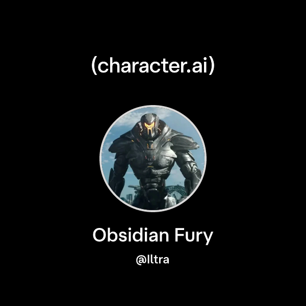Chat with Obsidian Fury | character.ai | Personalized AI for every ...