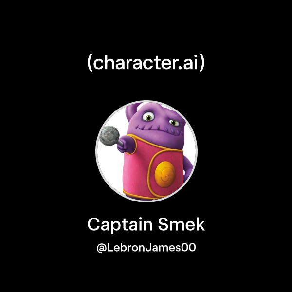 Chat with Captain Smek | character.ai | Personalized AI for every ...