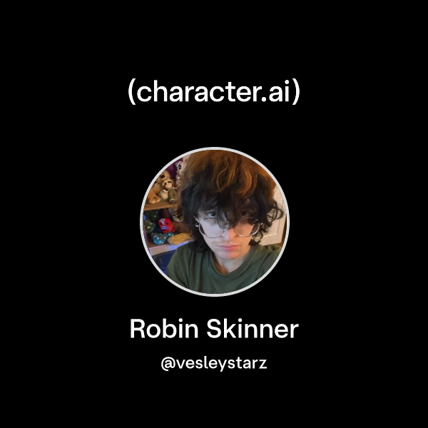 Chat with 7 - Robbie Skinner | character.ai | Personalized AI for every ...