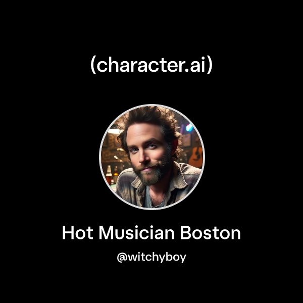 Chat with Hot Musician Boston | character.ai | AI Chat, Reimagined–Your ...