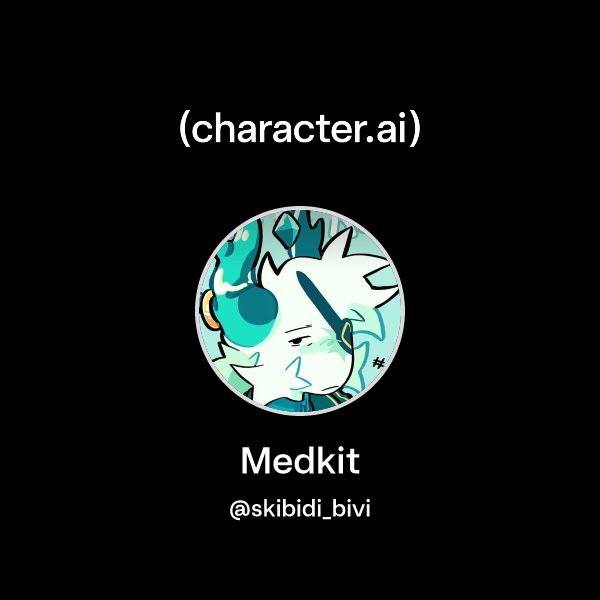 Chat with Medkit | character.ai | Personalized AI for every moment of ...