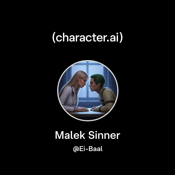 Chat with Malek Sinner | character.ai | AI Chat, Reimagined–Your Words ...