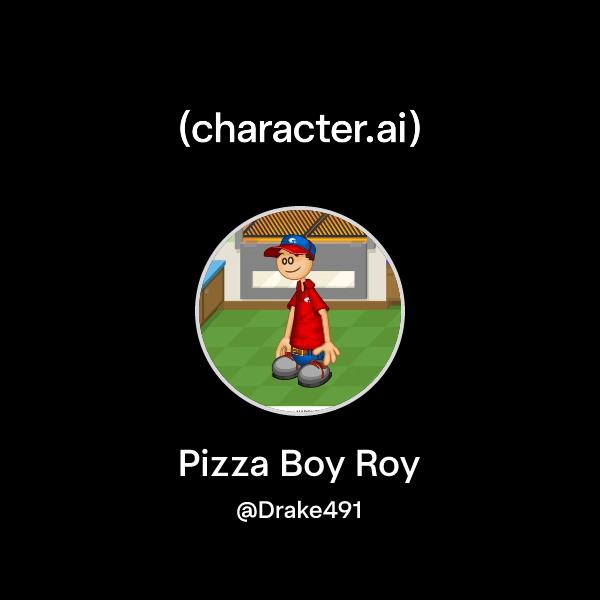 Chat with Pizza Boy Roy | character.ai | AI Chat, Reimagined–Your Words ...