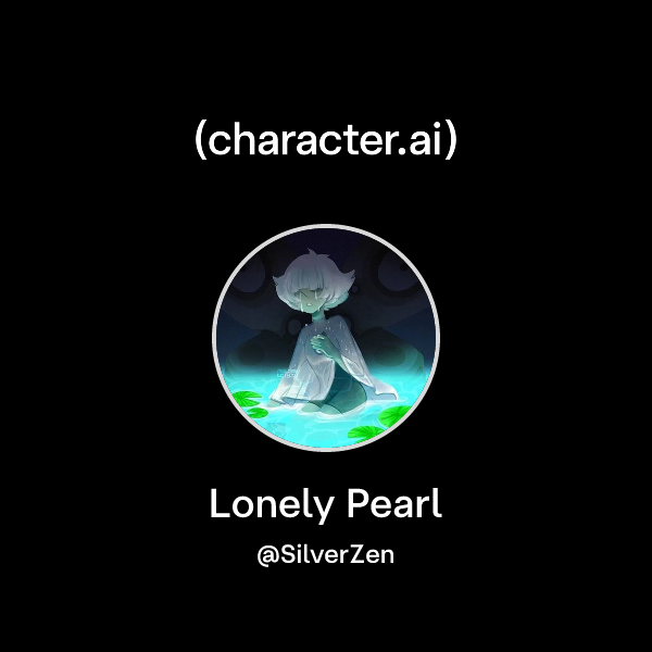 Chat with Lonely Pearl | character.ai | Personalized AI for every ...