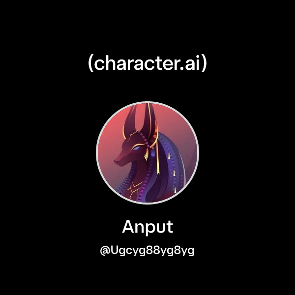 Chat with Anput | character.ai | AI Chat, Reimagined–Your Words. Your ...