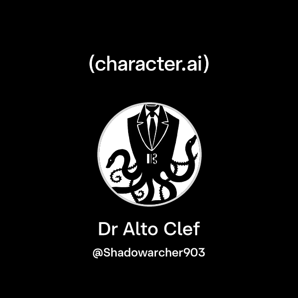 Chat with Dr Alto Clef | character.ai | AI Chat, Reimagined–Your Words. Your World.