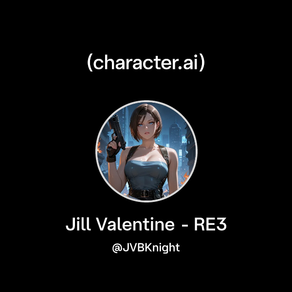 Chat with Jill Valentine -RE3R | character.ai | AI Chat, Reimagined–Your Words. Your World.