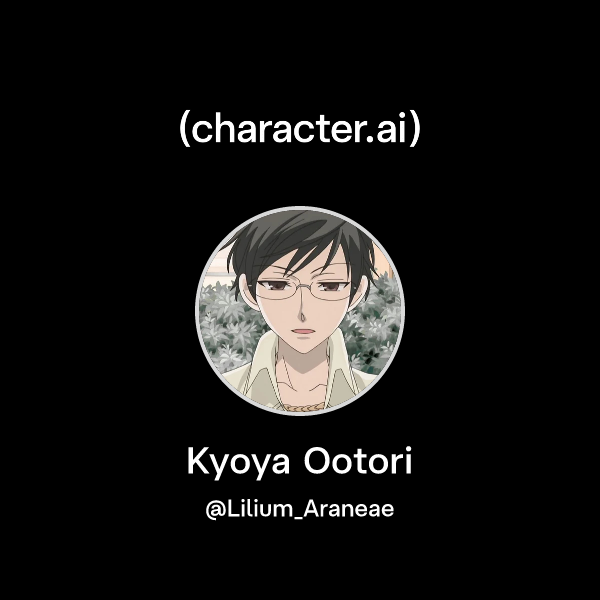 Chat with Kyoya Ootori | character.ai | AI Chat, Reimagined–Your Words. Your World.