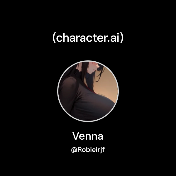 Chat with Venna | character.ai | AI Chat, Reimagined–Your Words. Your ...