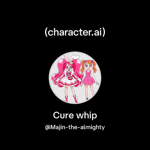 Chat with Cure whip | character.ai | Personalized AI for every moment ...