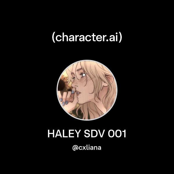 Chat with HALEY SDV 001 | character.ai | AI Chat, Reimagined–Your Words ...
