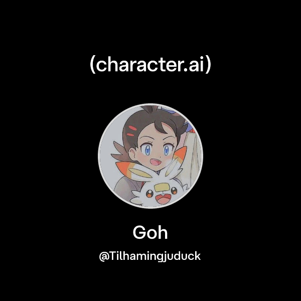 Chat with Goh | character.ai | AI Chat, Reimagined–Your Words. Your World.