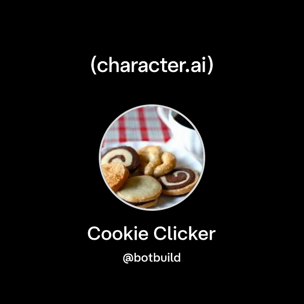 Chat with Cookie Clicker | character.ai | AI Chat, Reimagined–Your ...