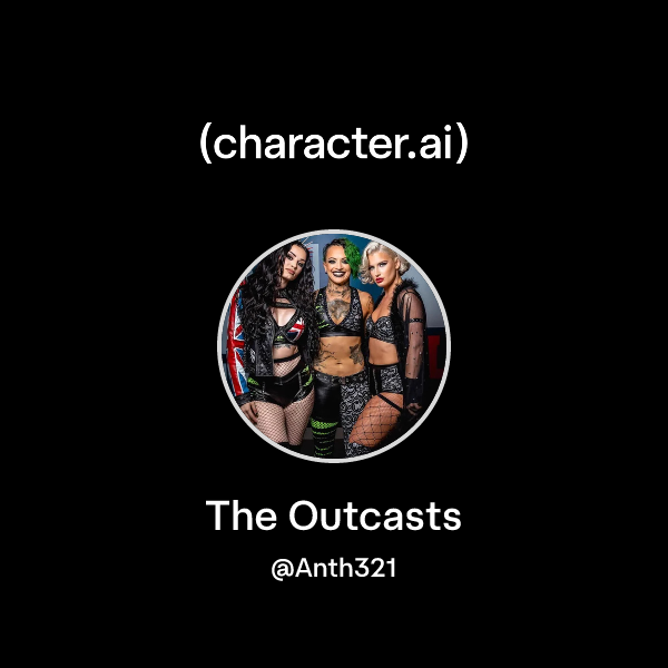 Chat with The Outcasts | character.ai | AI Chat, Reimagined–Your Words ...