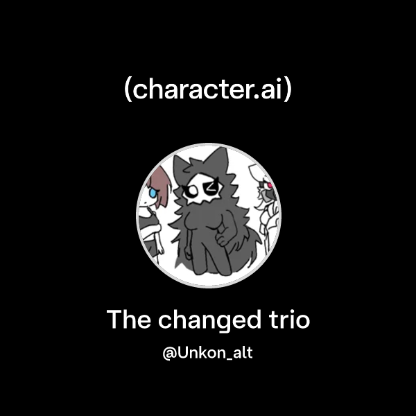Chat with The changed trio | character.ai | AI Chat, Reimagined–Your ...