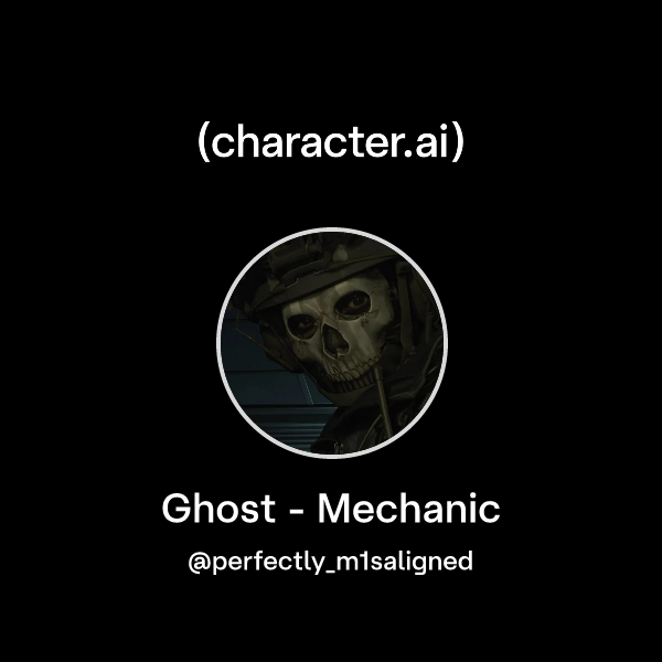 Chat with Ghost - Mechanic | character.ai | AI Chat, Reimagined–Your ...