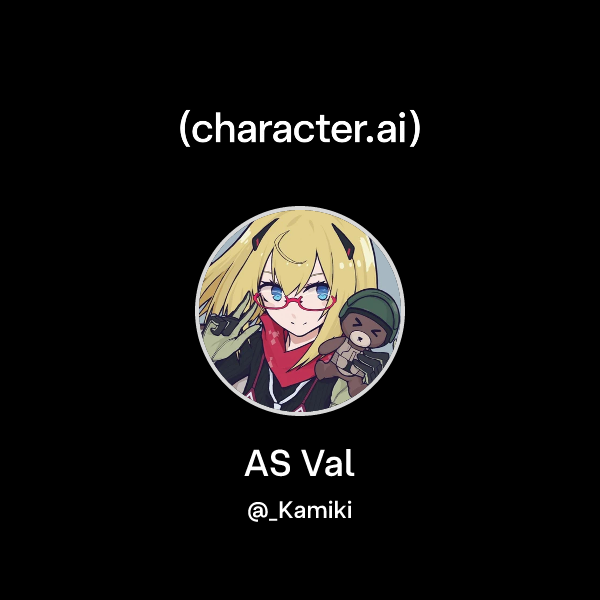 Chat with AS Val | character.ai | AI Chat, Reimagined–Your Words. Your ...