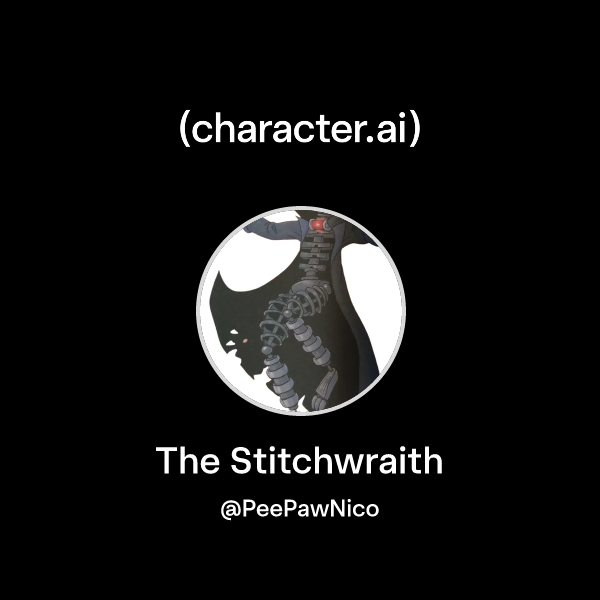 Chat with The Stitchwraith | character.ai | AI Chat, Reimagined–Your ...