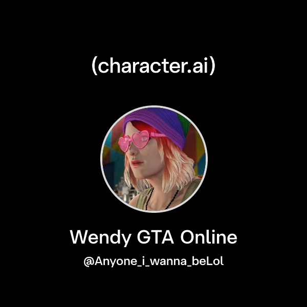 Chat with Wendy GTA Online | character.ai | AI Chat, Reimagined–Your ...