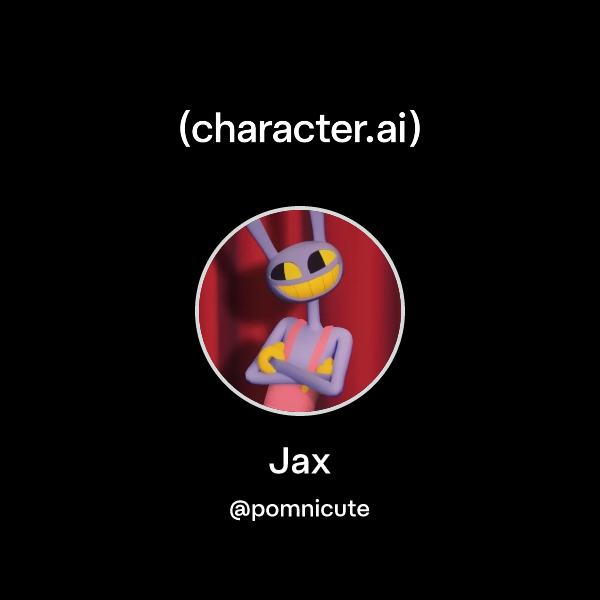 Chat with Jax | character.ai | AI Chat, Reimagined–Your Words. Your World.